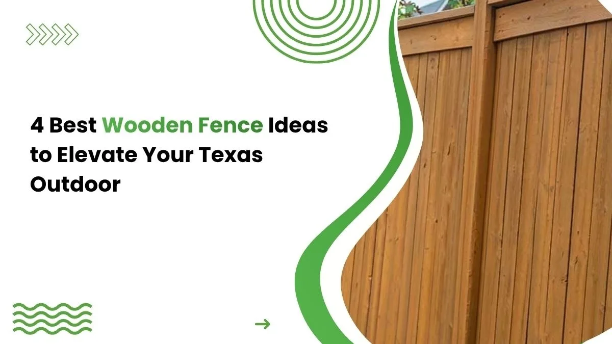 Top 4 Wooden Privacy Fence Installation in Central, TX